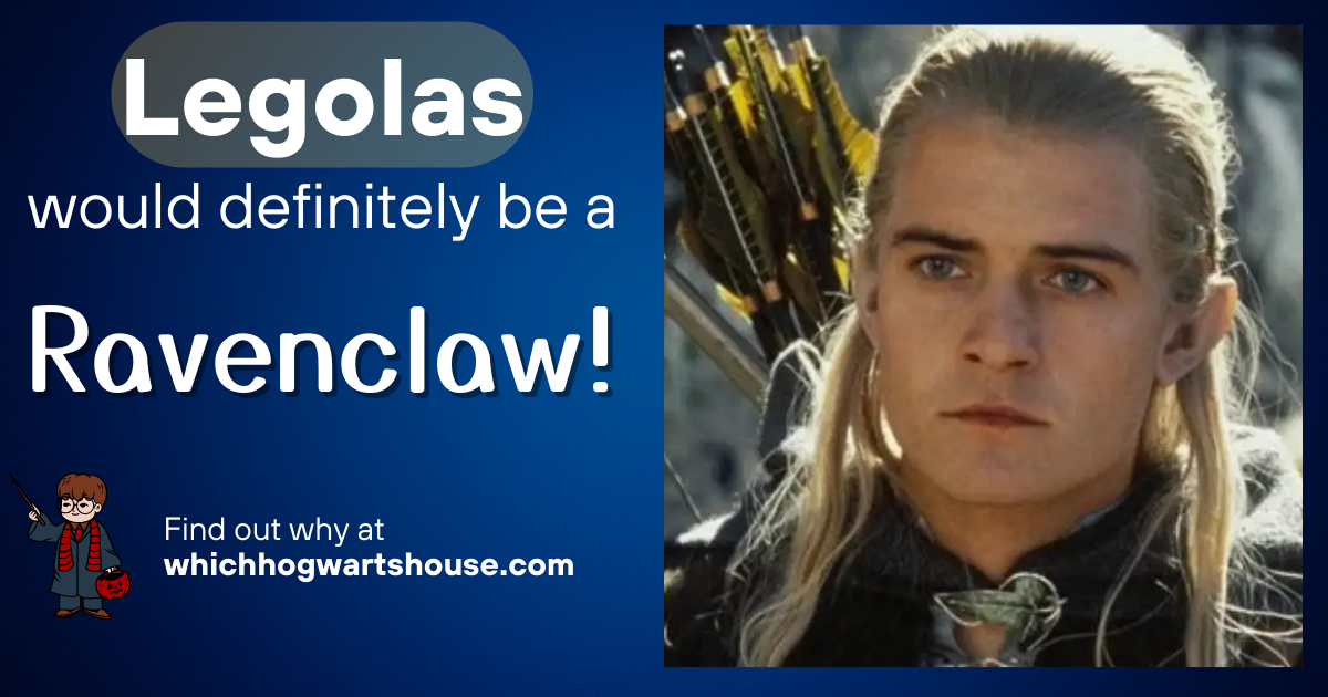 Legolas: The Sharp-Eyed Ravenclaw Elf | Which Hogwarts House
